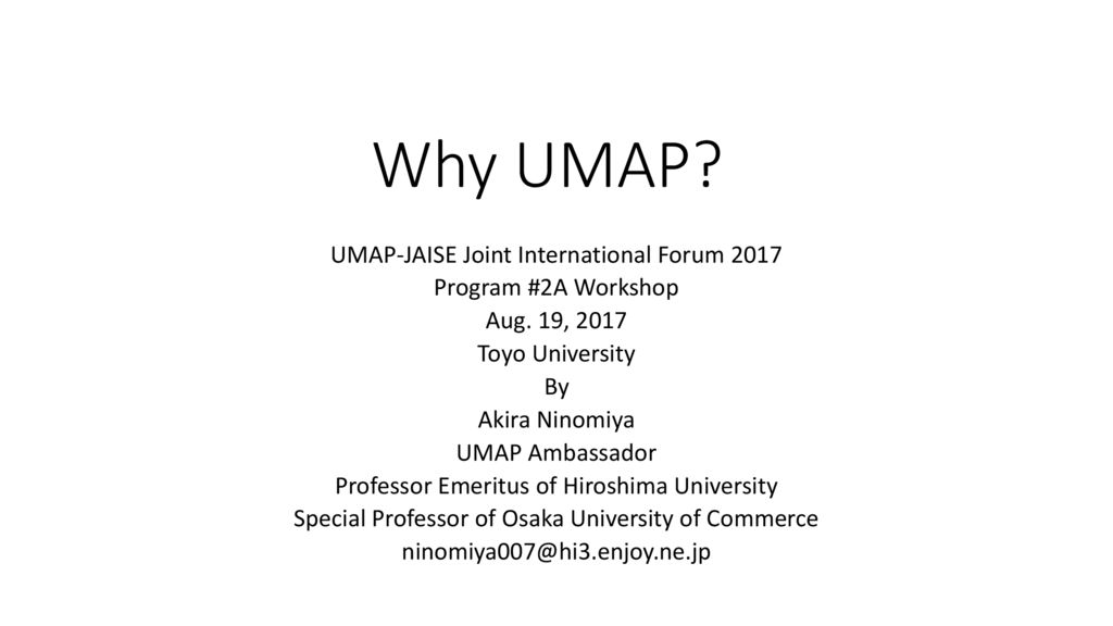 Contents of the UMAP 2017 International Forum and Workshop - UMAP